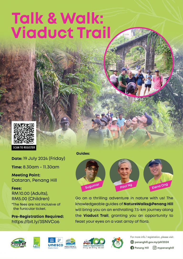 Talk & Walk: Viaduct Trail – Penang Hill Festival